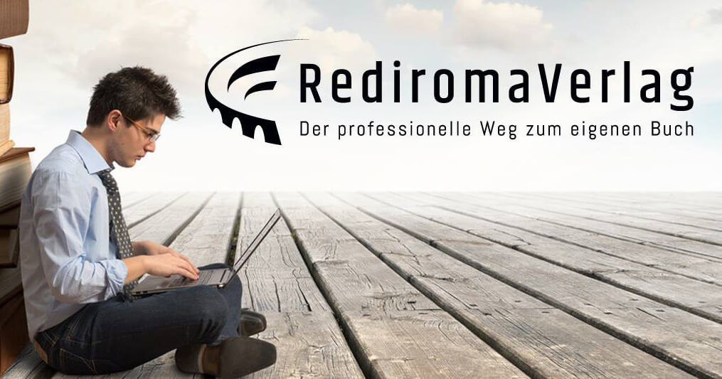 Buch veröffentlichen beim Rediroma-Verlag | Rediroma-Verlag